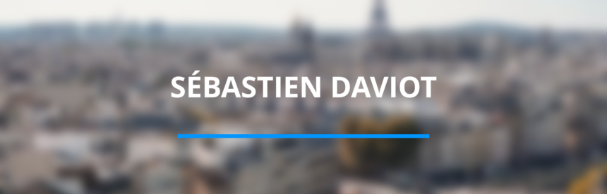 A propos de Sébastien Daviot | Sébastien Daviot